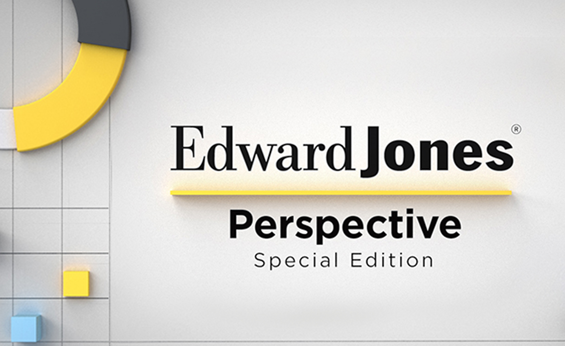 Edward Jones Perspective Special Edition Edward Jones Edward Jones Perspective Special Edition Edward Jones